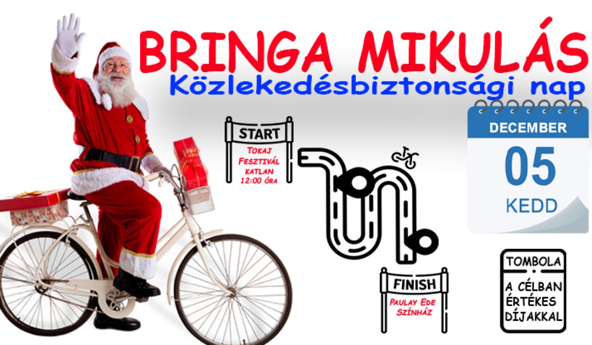 Bringa Mikulás - Közlekedésbiztonsági nap - Tokaj.hu